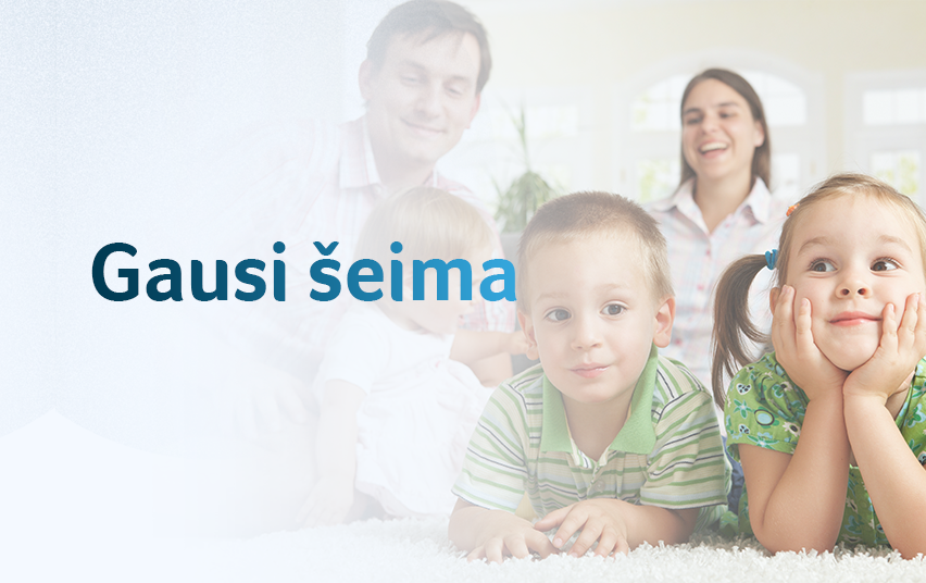 Aktualu auginantiems vaikus: kas priklauso gausioms šeimoms? | Lietuvos ...